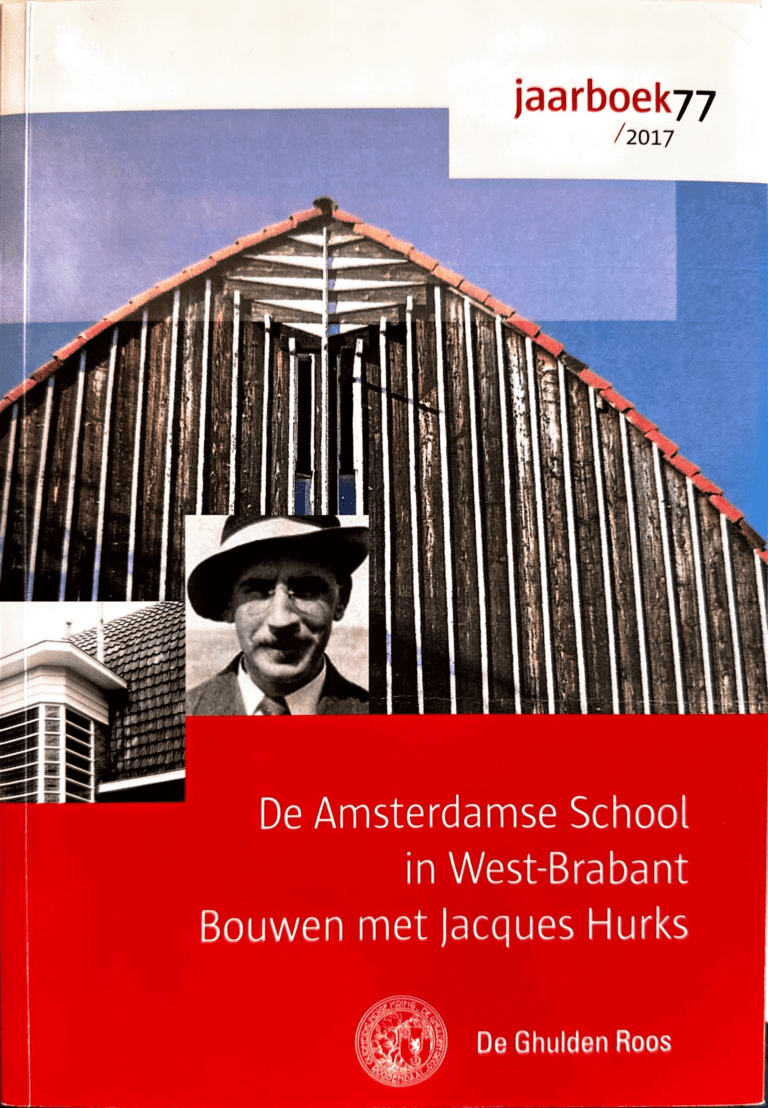 Ghulden Roos Jaarboek 77 (2017) De Amsterdamseschool in West-Brabant ...